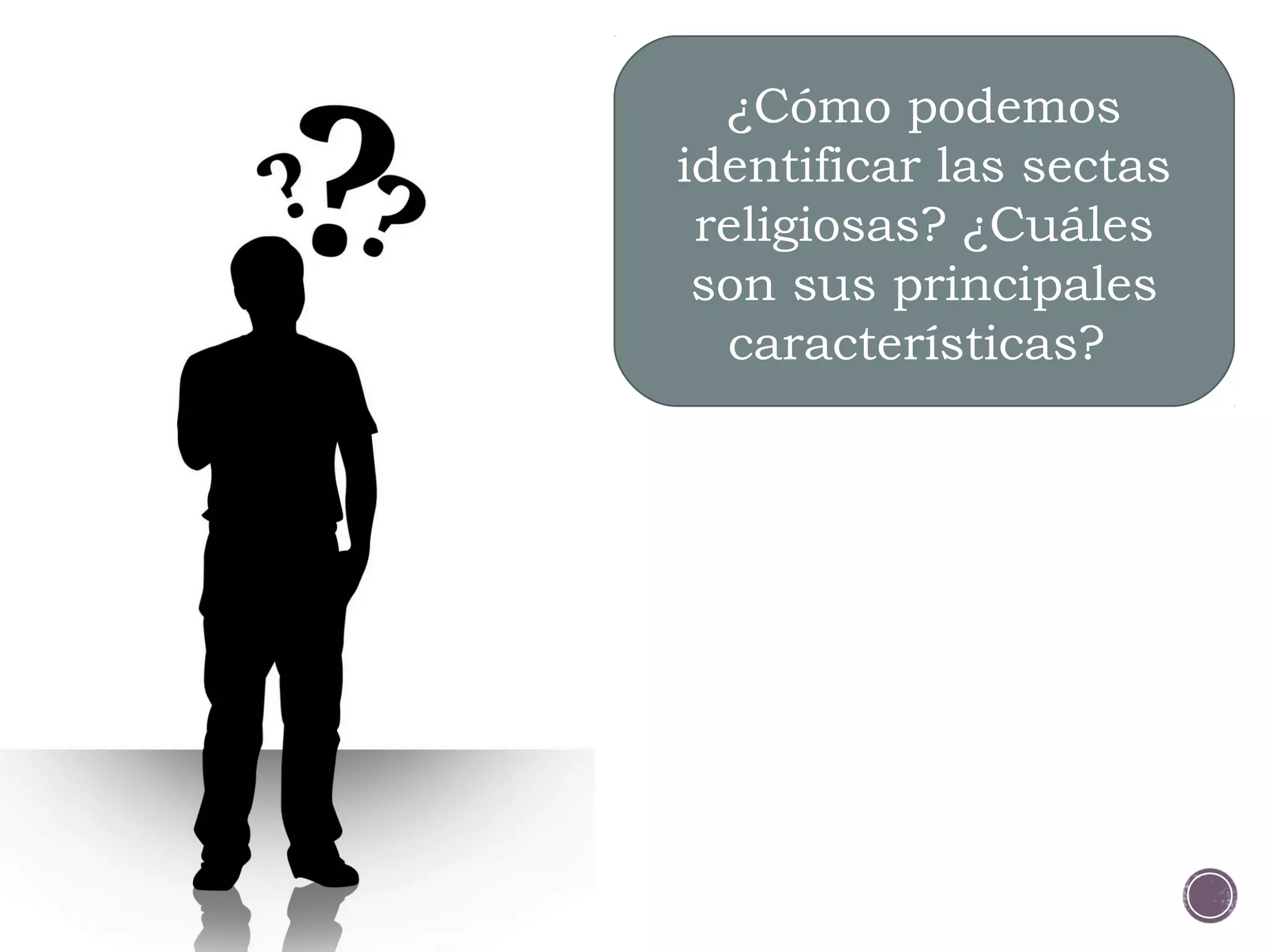 Caracteristicas de las sectas | PPT | Christianity | Religion ...