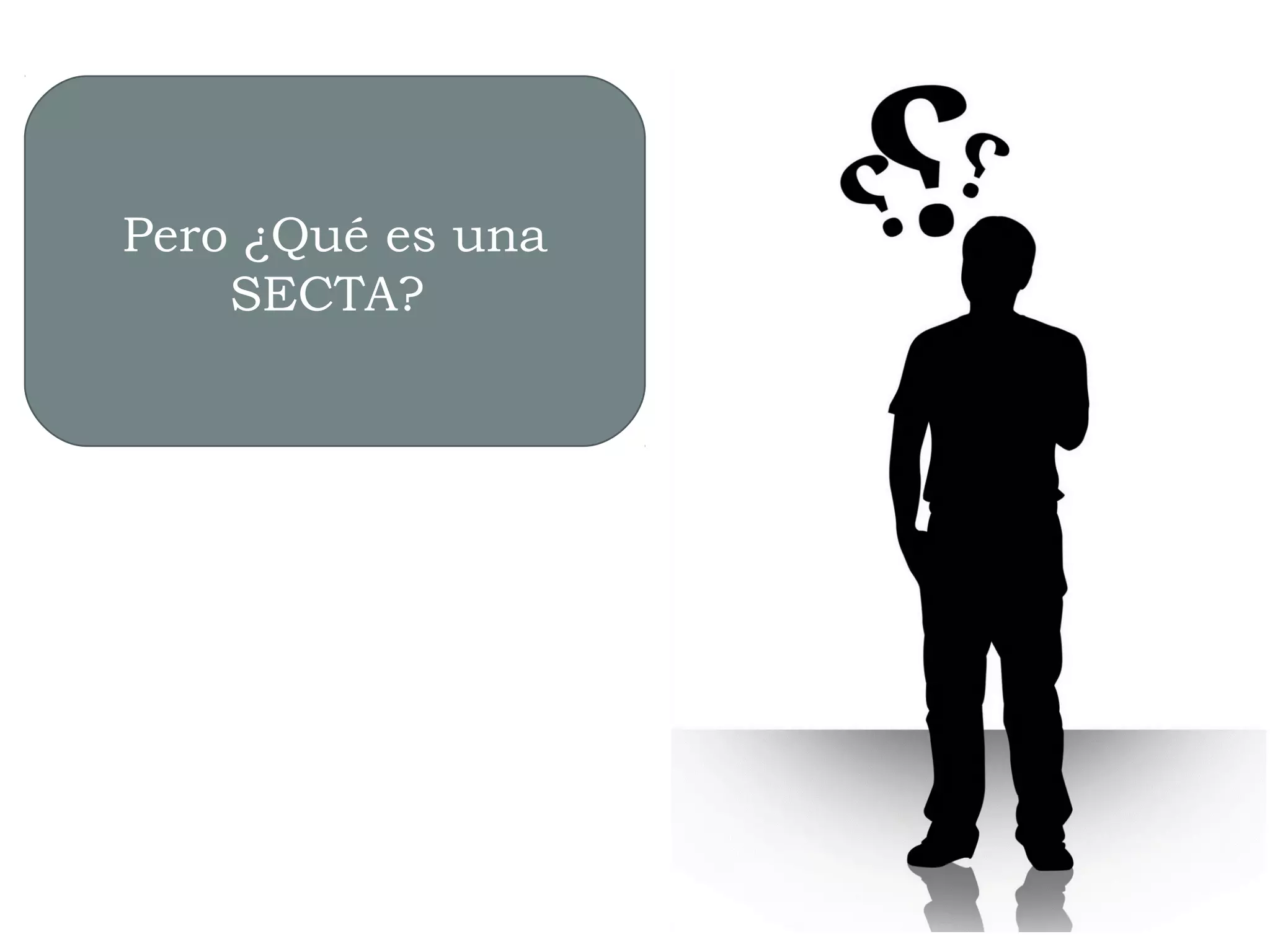 Caracteristicas de las sectas | PPT | Christianity | Religion ...