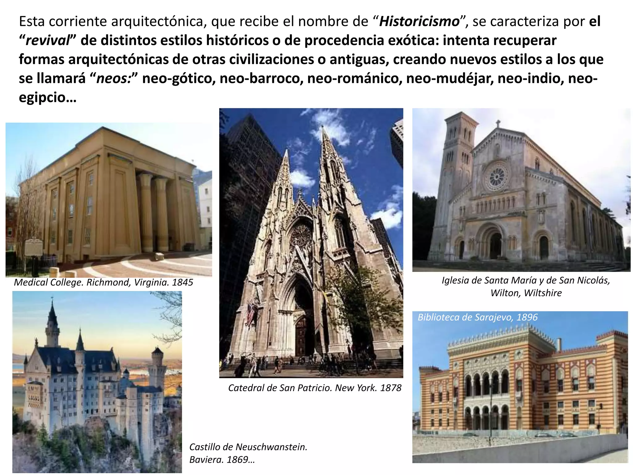 Características del historicismo en arquitectura y su evolución hacia ...