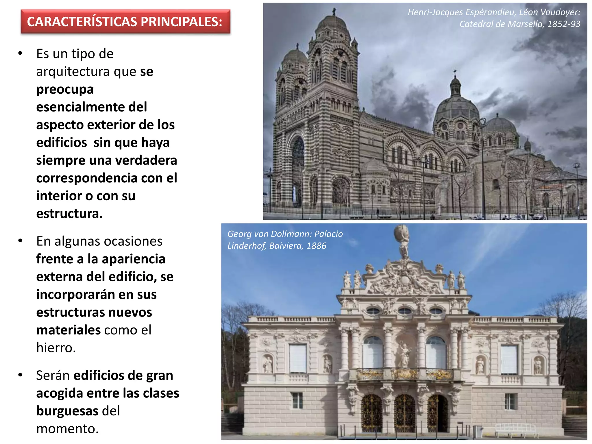 Características del historicismo en arquitectura y su evolución hacia ...