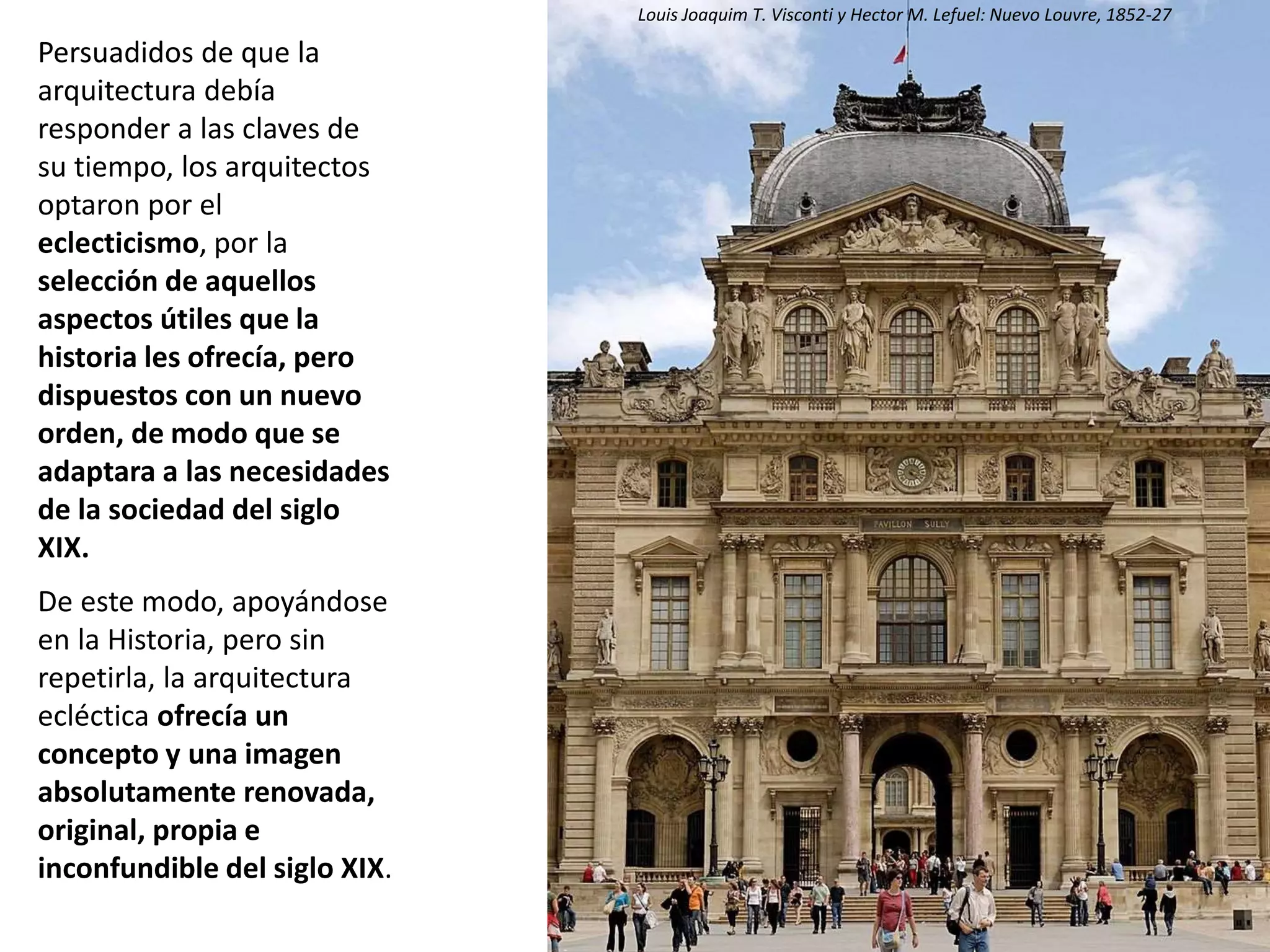 Características del historicismo en arquitectura y su evolución hacia ...