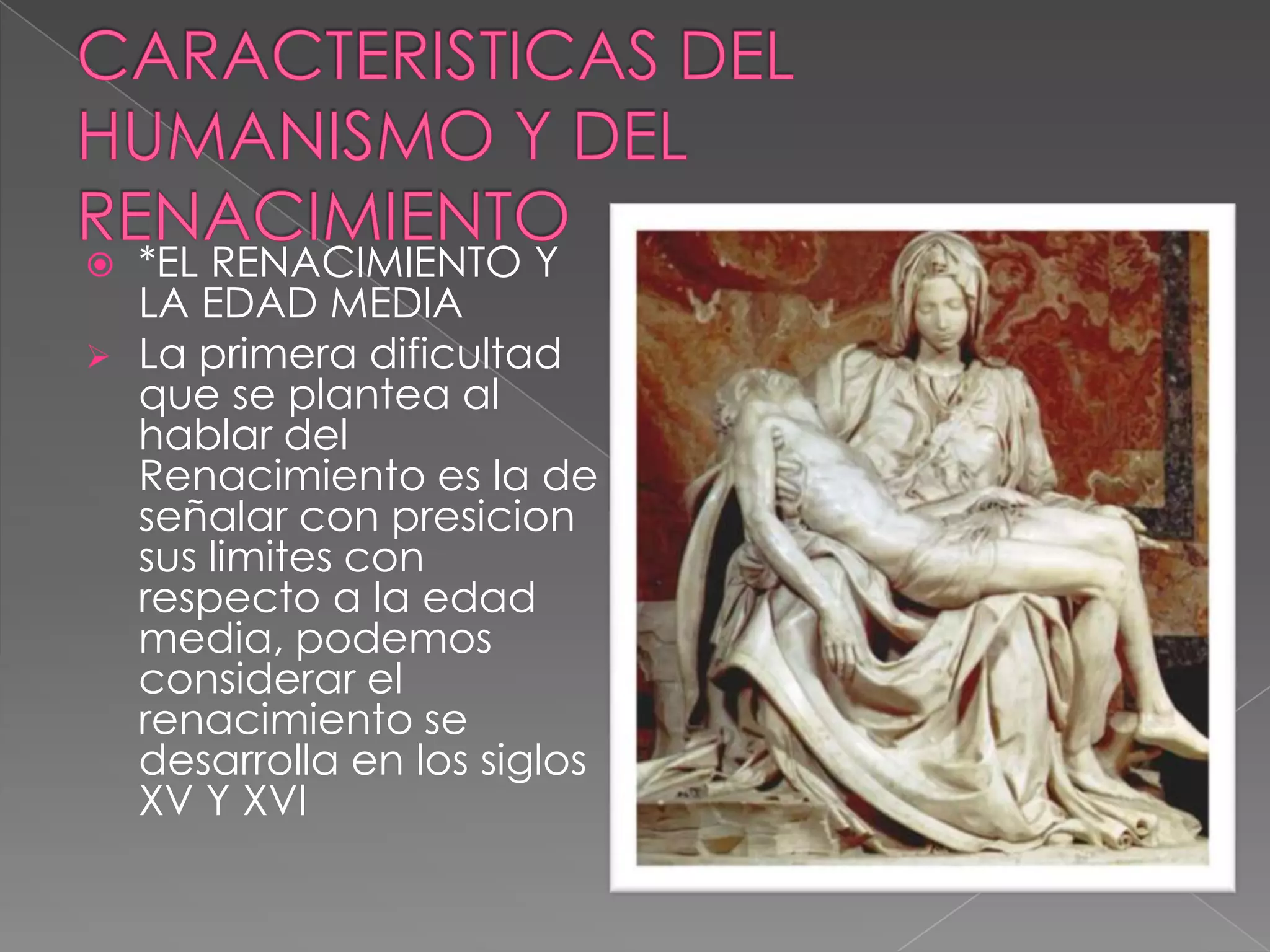 Caracteristicas del humanismo y del renacimiento | PPTX