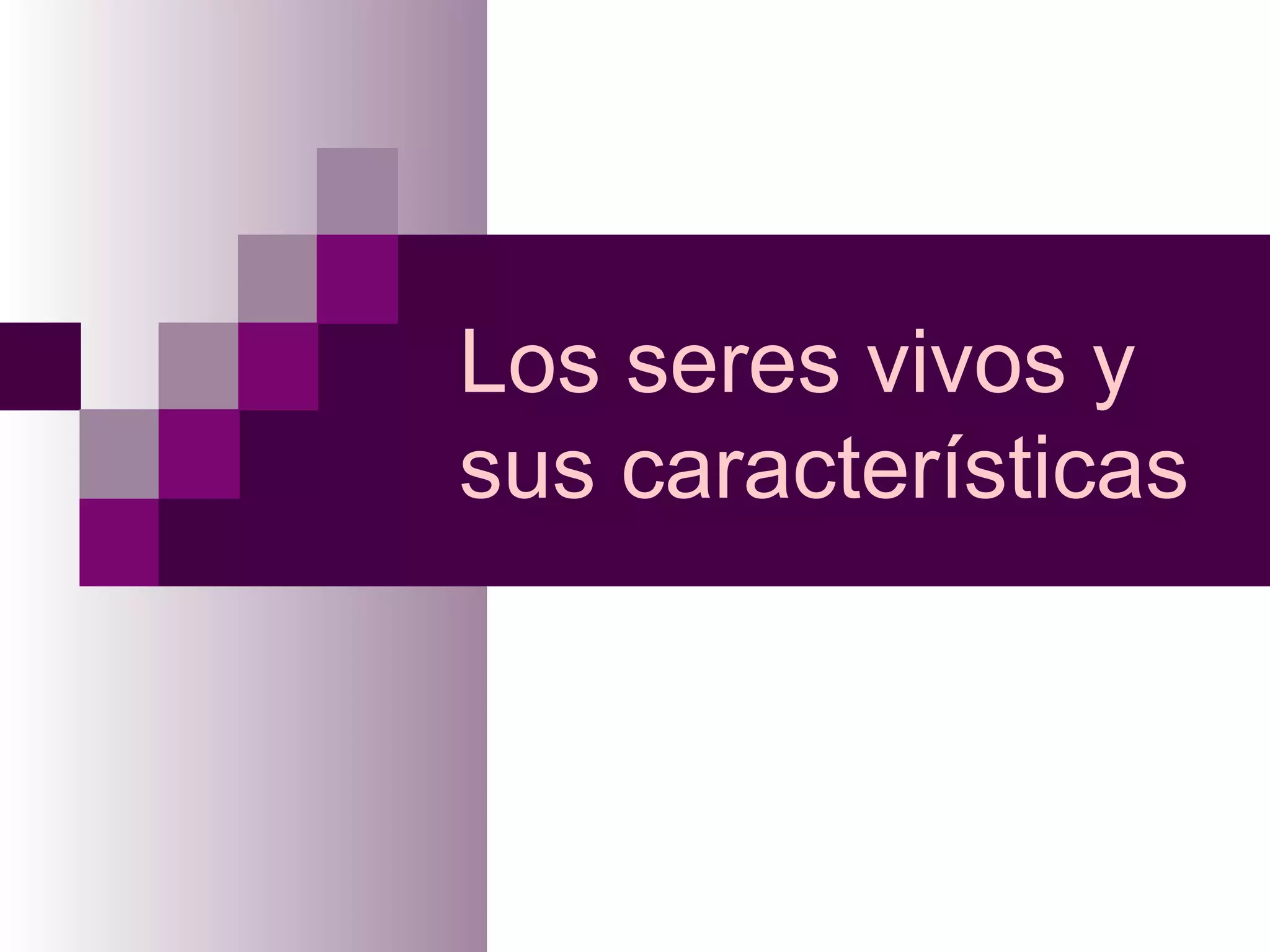 Características de los seres vivos | PPT
