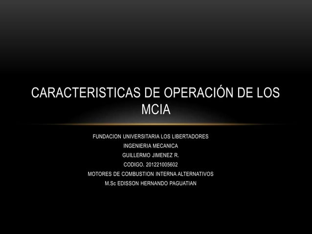 Caracteristicas de operación de los mcia | PPTX