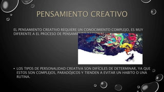 Caracteristicas de personas creativas | PPTX