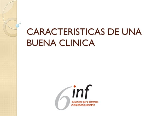 Caracteristicas de una buena clinica | PPT Caracteristicas de una buena clinica | PPT