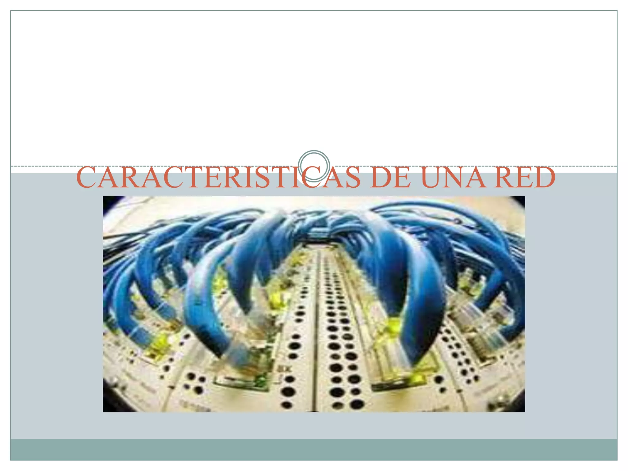 Caracteristicas De Una Red De Area Local ( | PPT