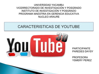 Caracteristicas de youtube | PPT