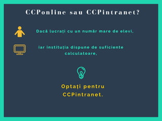 Caracteristicile www.ccponline.ro