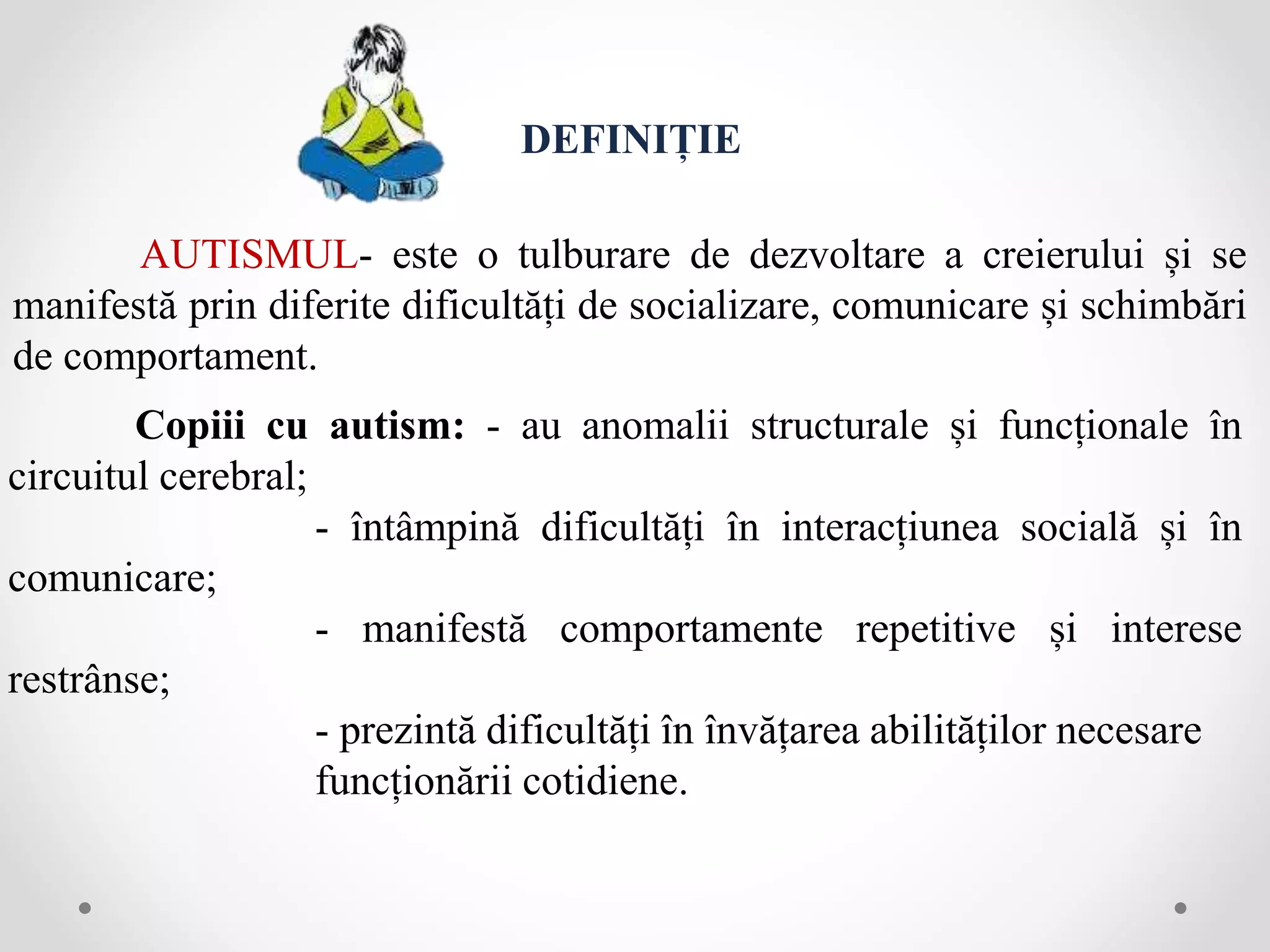 Caracteristicile copilului cu autism si sisteme alternative de ...