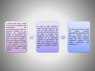 CARACTERÍSTICAS DE LA EVOLUCIÓN DE LA WEB. | PPTX