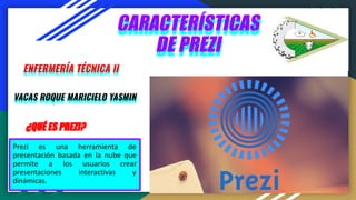 ¿QUÉ ES PREZI? CARACTERÍSTICAS DE PREZI. | PDF