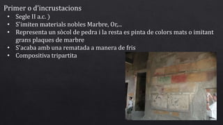 Característiques generals de pintura romana | PPTX