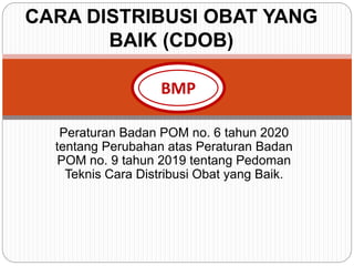 CARA DISTRIBUSI OBAT YANG BAIK (CDOB).pptx