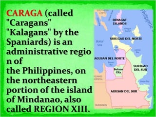 Caraga region | PPTX