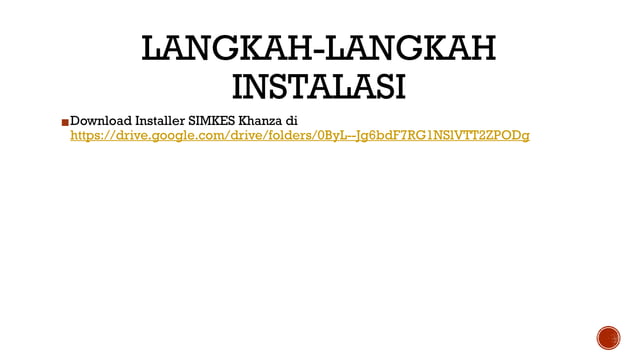 Cara Instalasi SIMKES Khanza Maret 2022.pptx