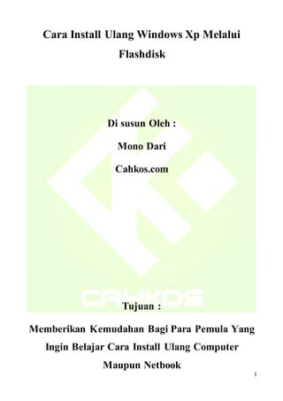 Cara install ulang windows xp melalui flashdisk | PDF