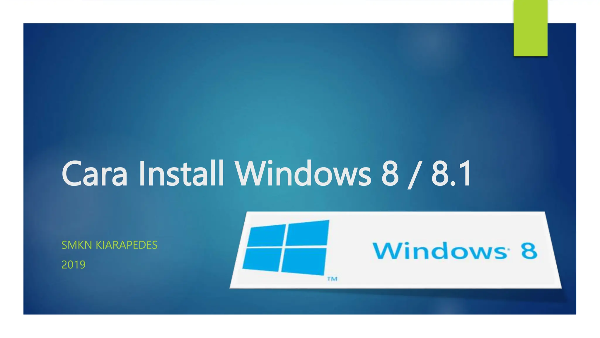 Cara menginstall windows 8/8.1 lengkap dengan gambar. Step by step ...
