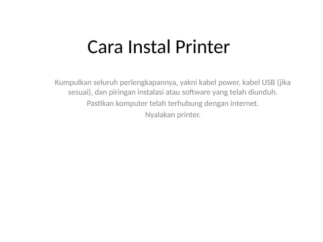 Cara Instal segala jenis Printer secara simpel.pptx