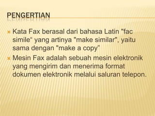 Cara kerja mesin fax | PPTX