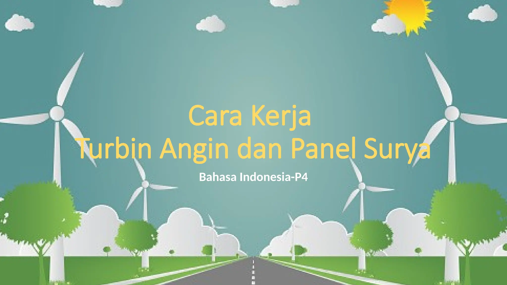 Cara Kerja Panel surya dan Turbin Angin.pptx