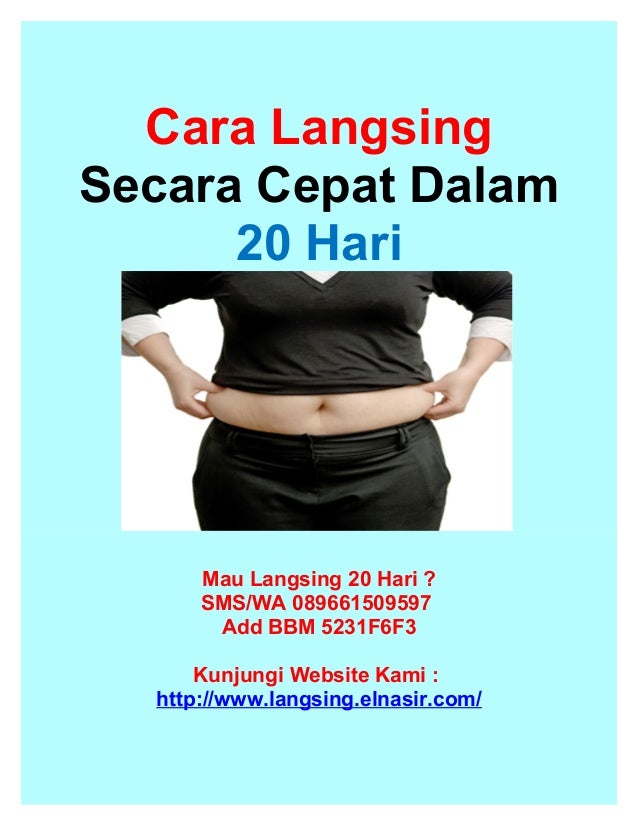 Cara langsing secara cepat dalam 20 hari