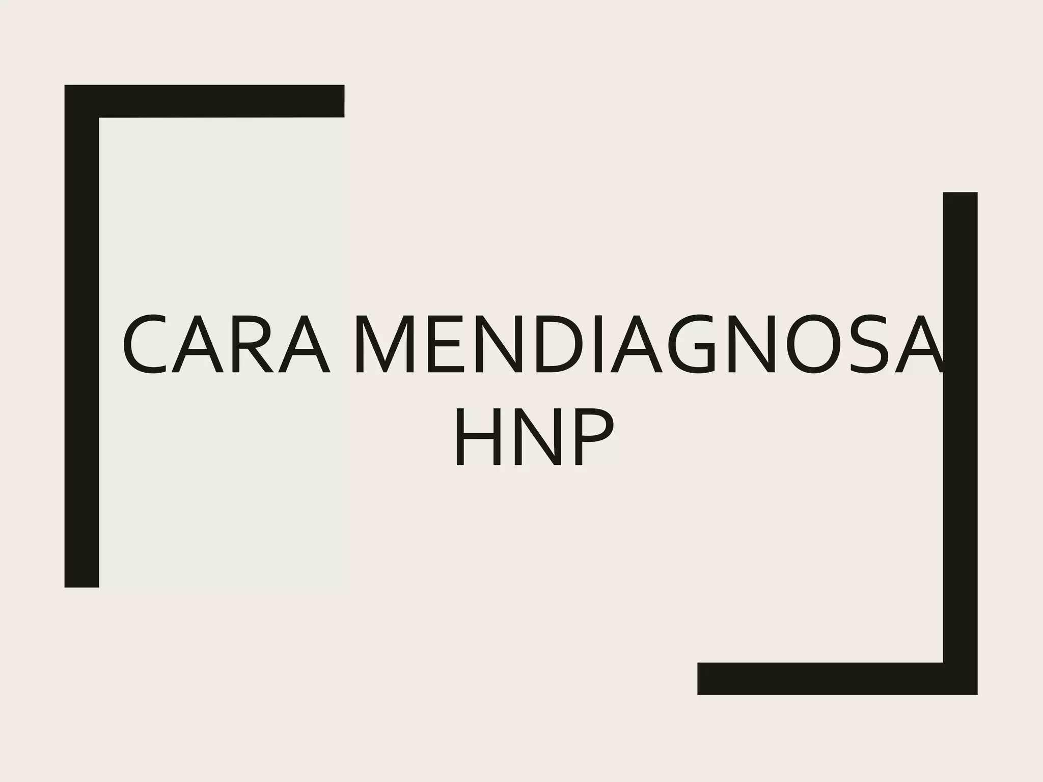 Cara Mediagnosa HNP.pptx
