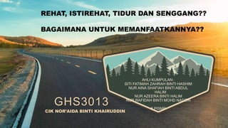CARA MEMANFAATKAN WAKTU REHAT, TIDUR, ISTIRAHAT DAN SENGGANG.pptx