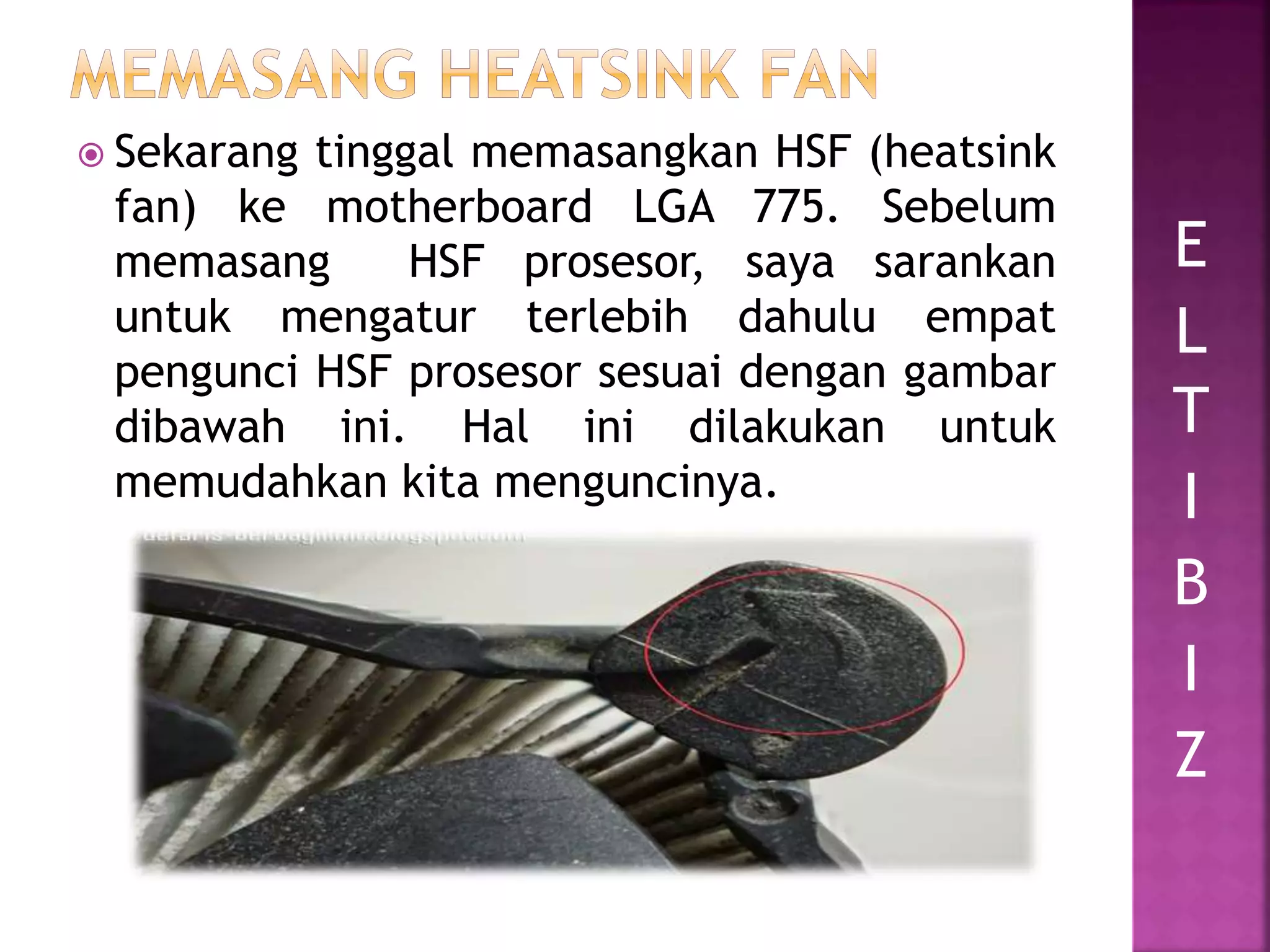 Cara memasang prosesor dan heatsink fan | PPTX