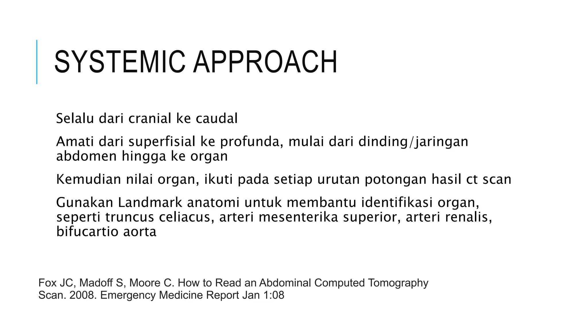 Cara membaca CT Scan Abdomen.pptx