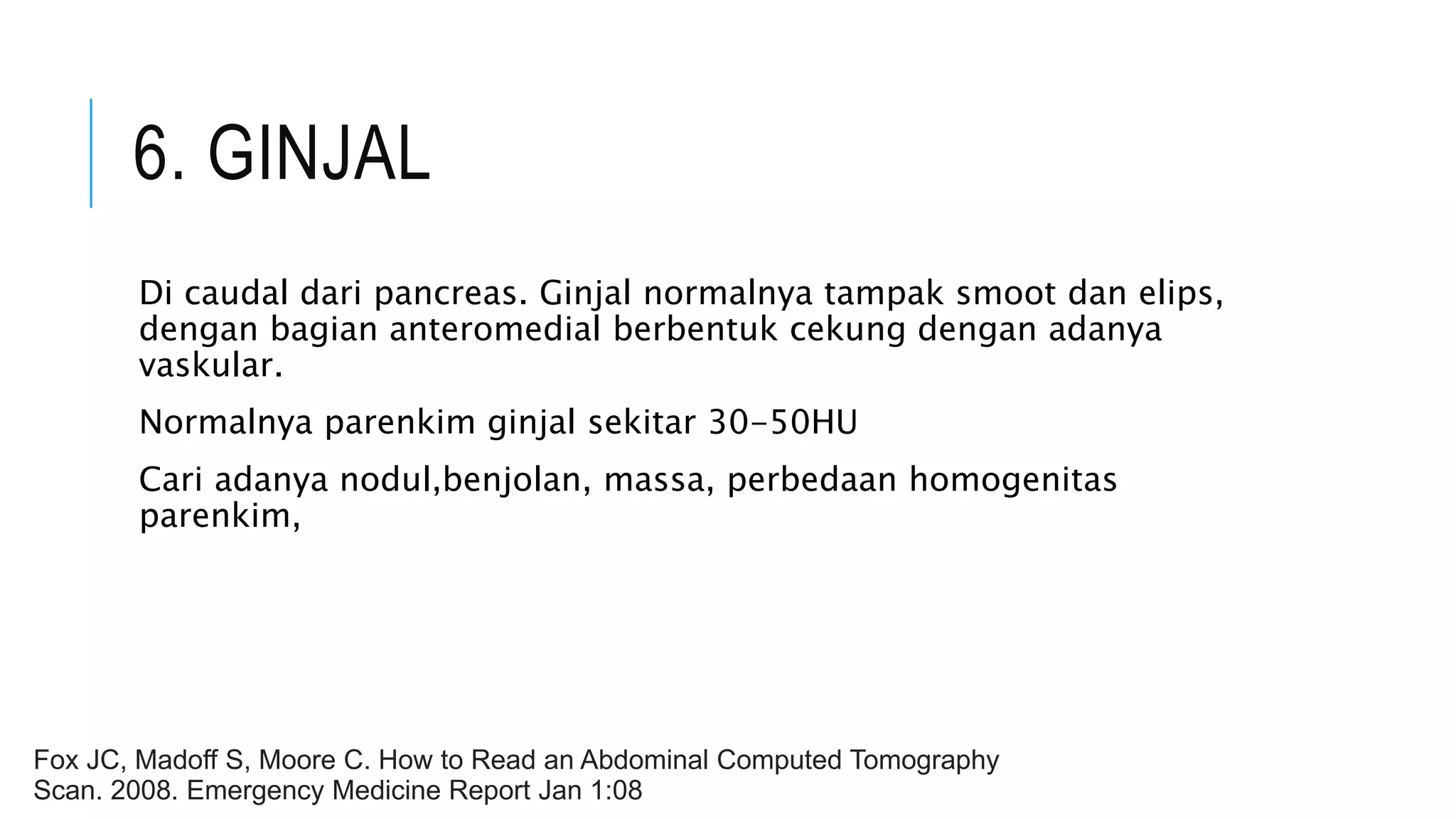 Cara membaca CT Scan Abdomen.pptx