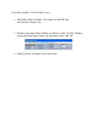 Cara membagi bandwith menggunakan net limiter | DOCX
