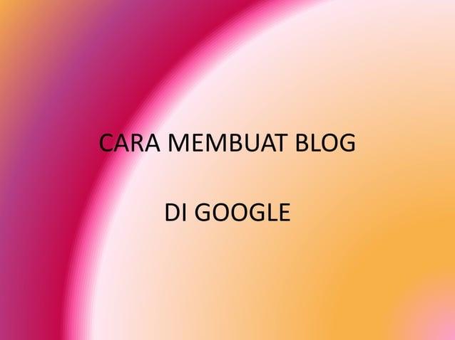 Cara membuat blog ppt | PPT