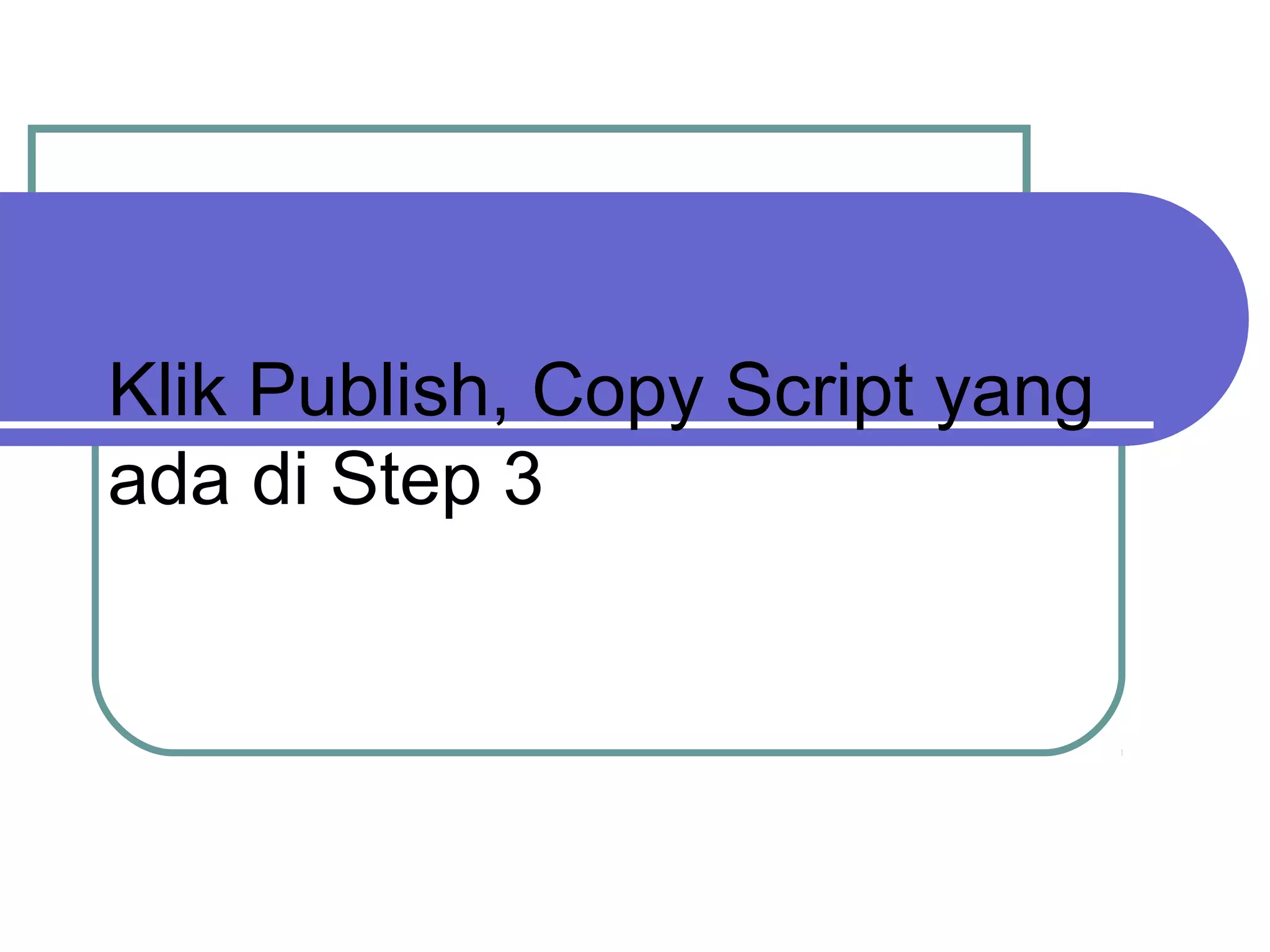 Cara membuat cbox di blogspot | PPT