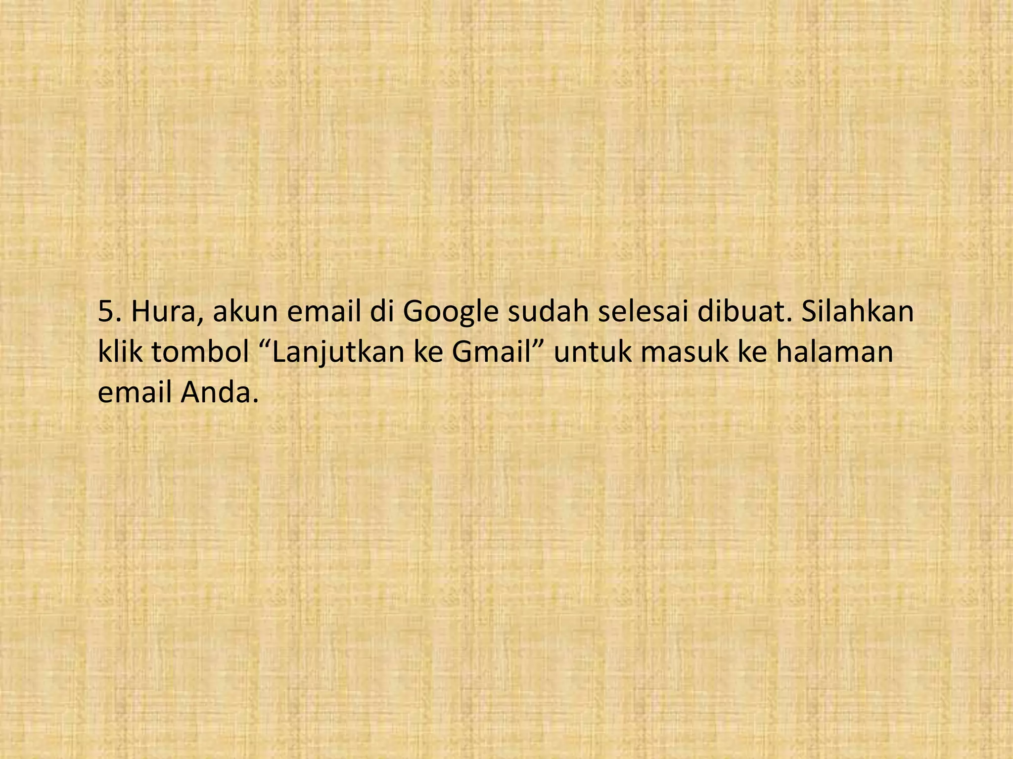 Cara membuat e mail dari gmail | PPT
