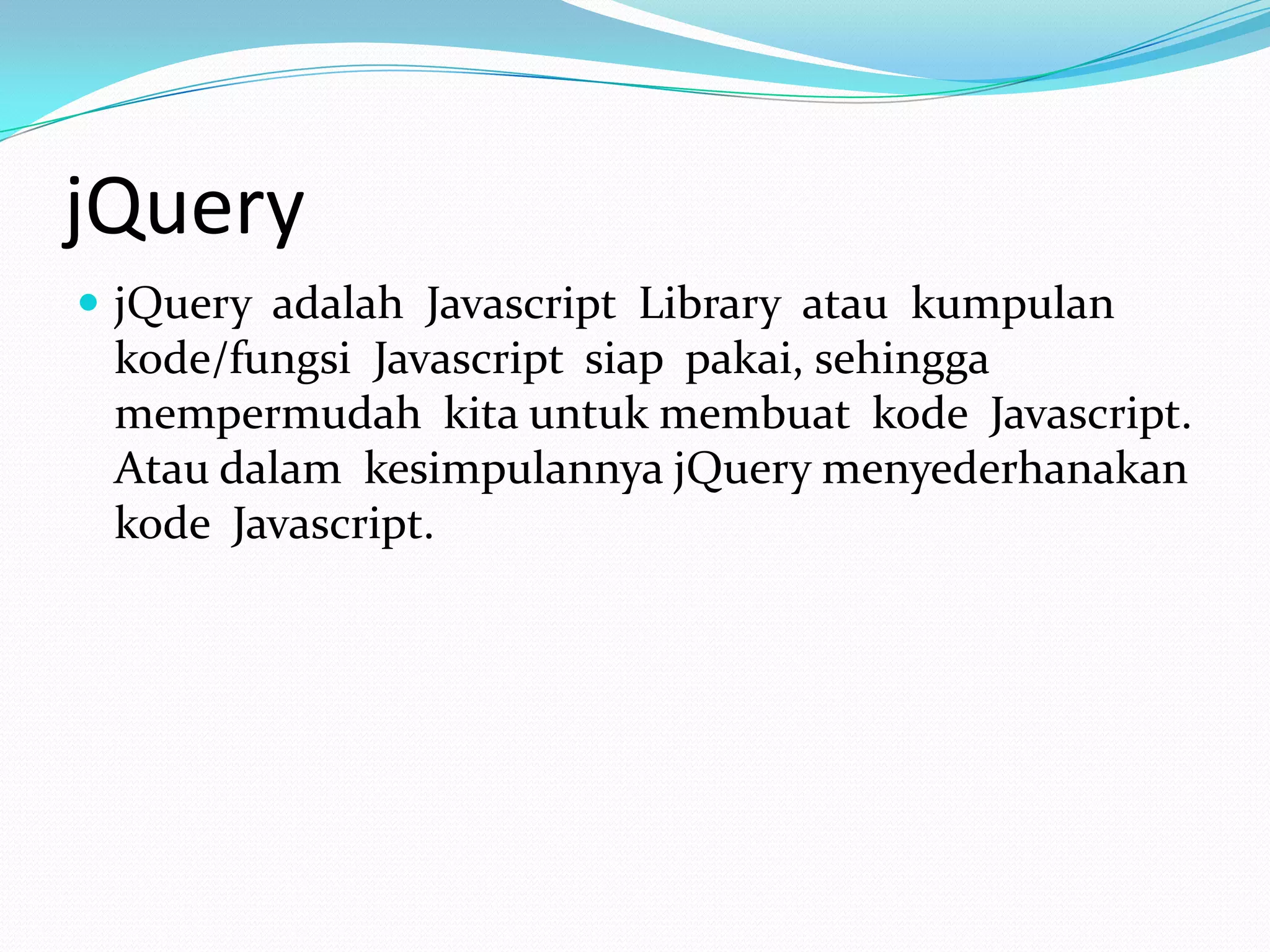 Cara membuat hello world menggunakan j query | PPTX