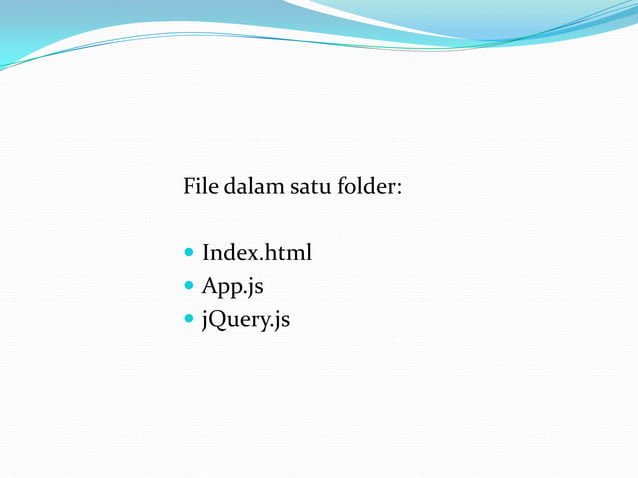 Cara membuat hello world menggunakan j query | PPT