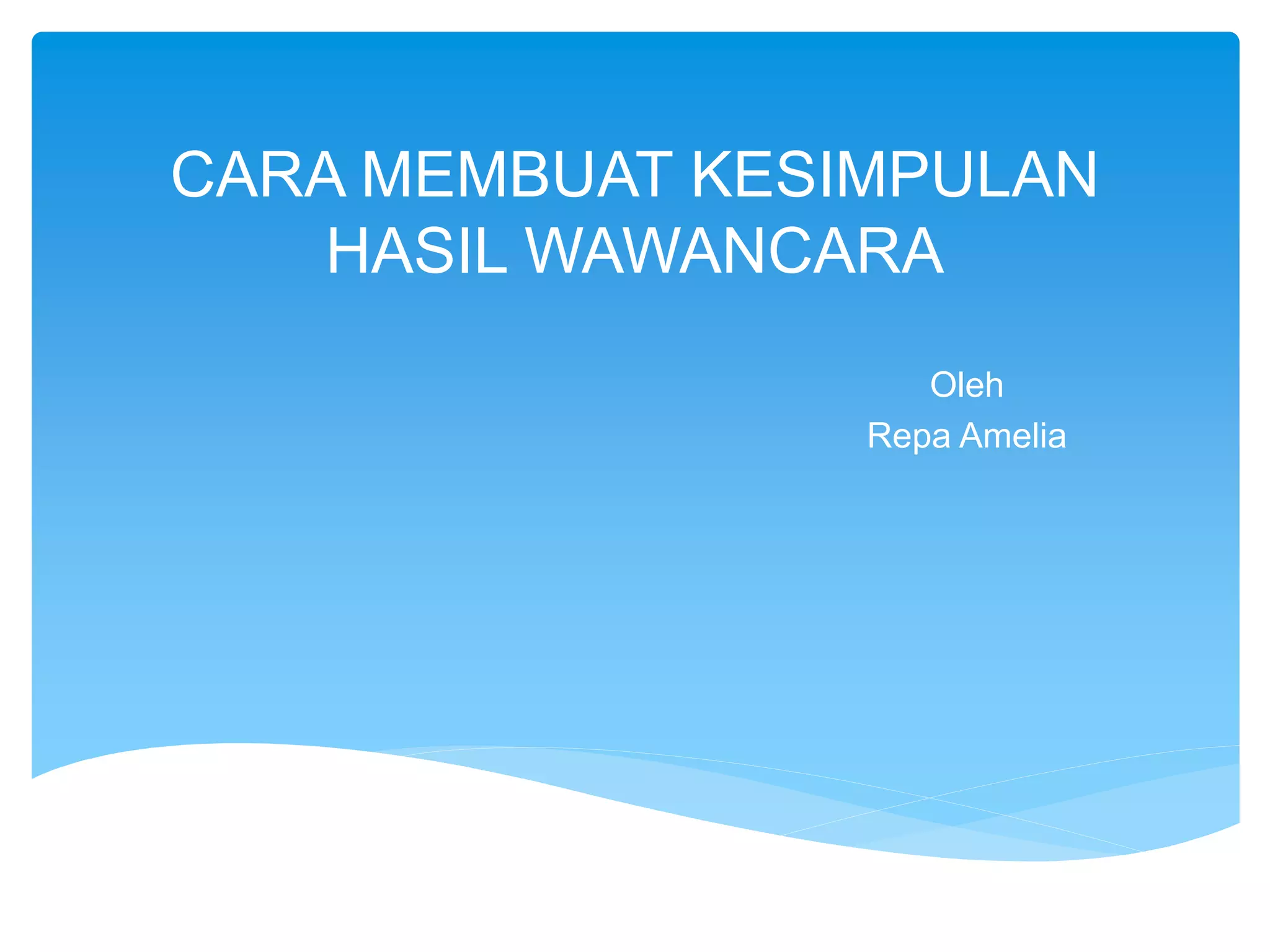 CARA MEMBUAT KESIMPULAN.pptx