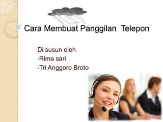 Cara membuat panggilan telepon | PPTX