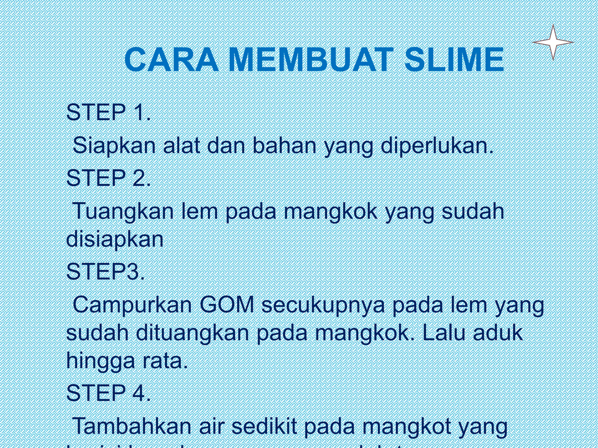 Cara membuat slime | PPTX