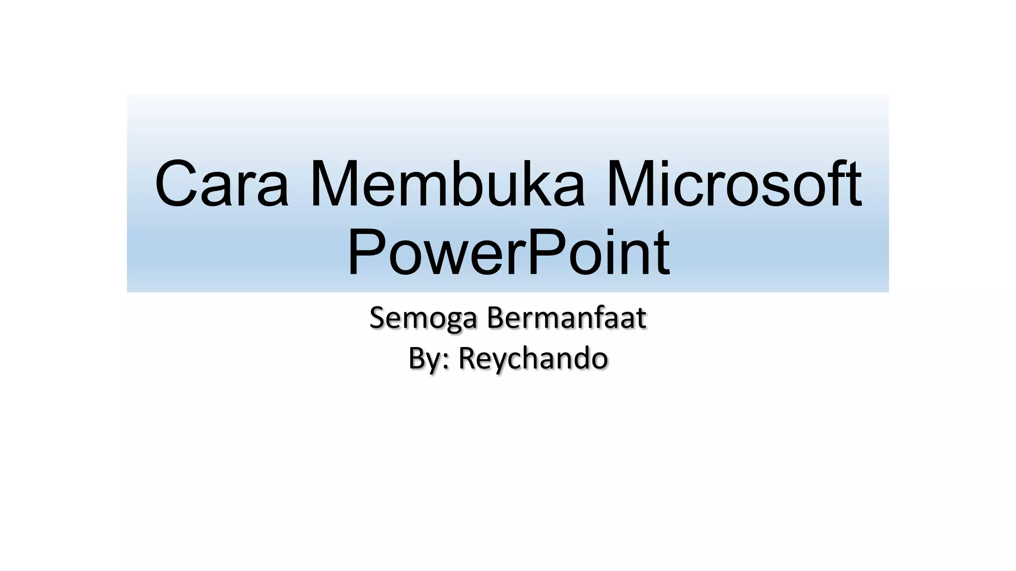 Cara membuka microsoft power point | PPTX