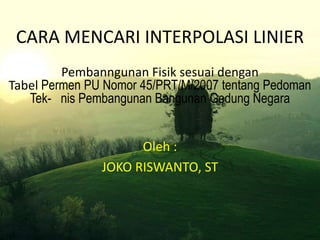 Cara Mencari Interpolasi linier Biaya Pembangunan Gedung Negara ...