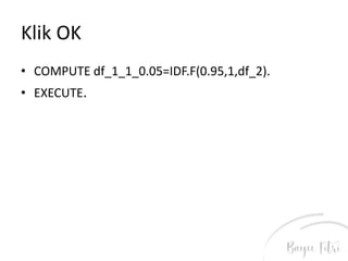 Cara mencari nilai f tabel dengan spss.19