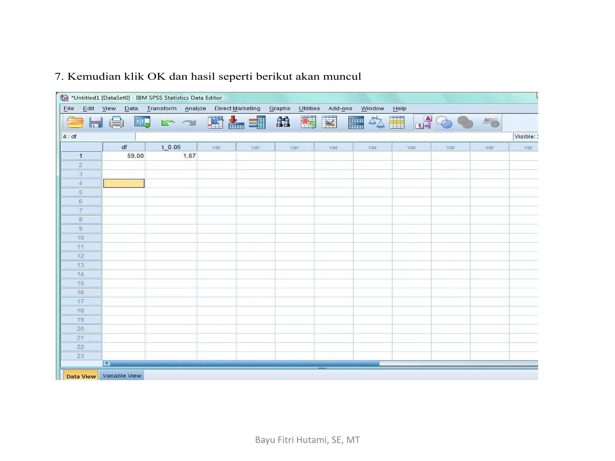 Cara mencari nilai t tabel dengan spss.21