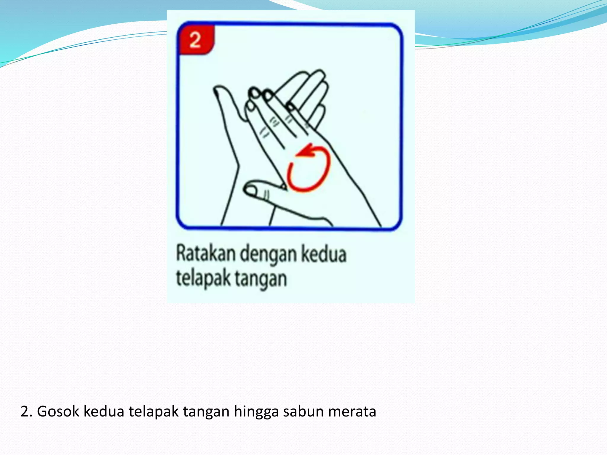 Cara mencuci tangan untuk perawat dan non perawat | PPT