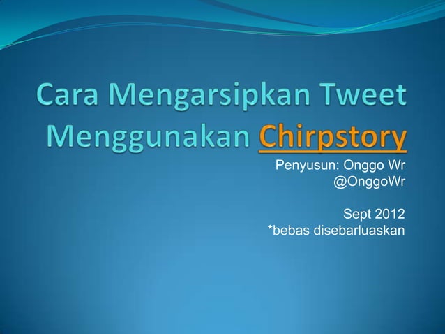 Mengarsipkan tweet menggunakan chirpstory | PPTX