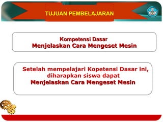 Menggunakan Mesin untuk Operasi Dasar.ppt