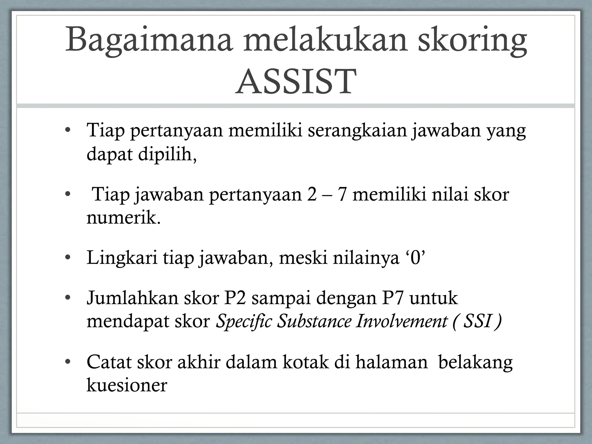 cara skoring dan assessmen assit pada ipwl | PPT