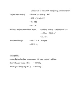 Cara Menghitung Kebutuhan Besi pada Pekerjaan Bore Pile dan Strauss ...