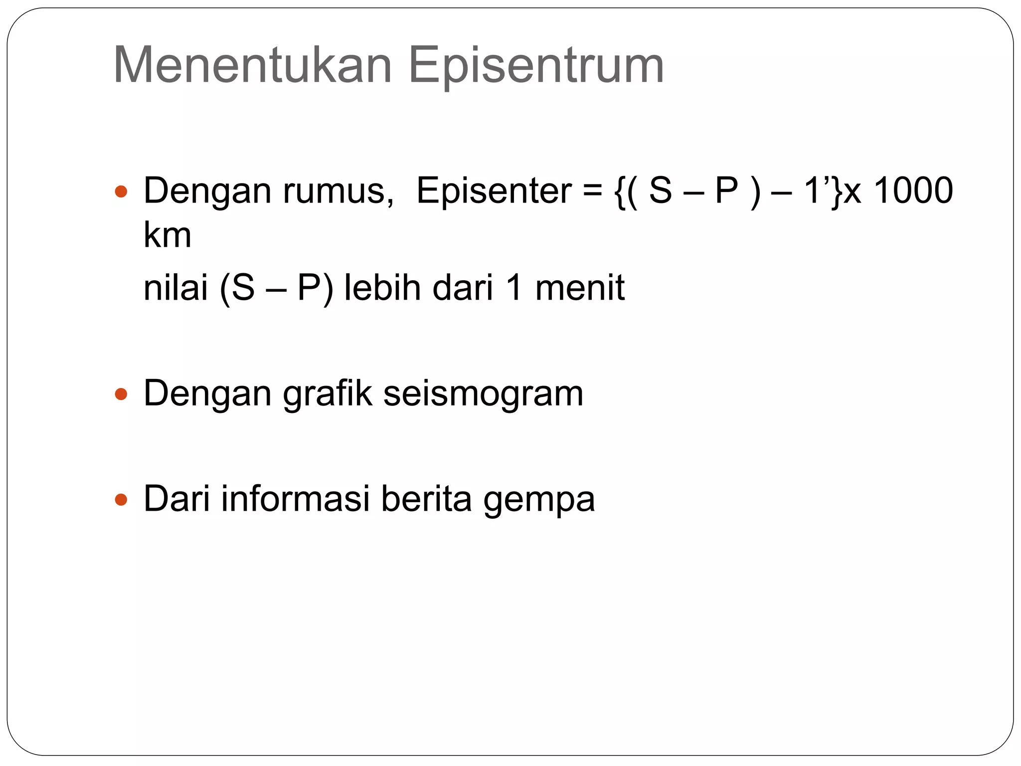 CARA MENGHITUNG NILAI EPISENTRUM DAN MAGNITUDO GEMPA.pptx